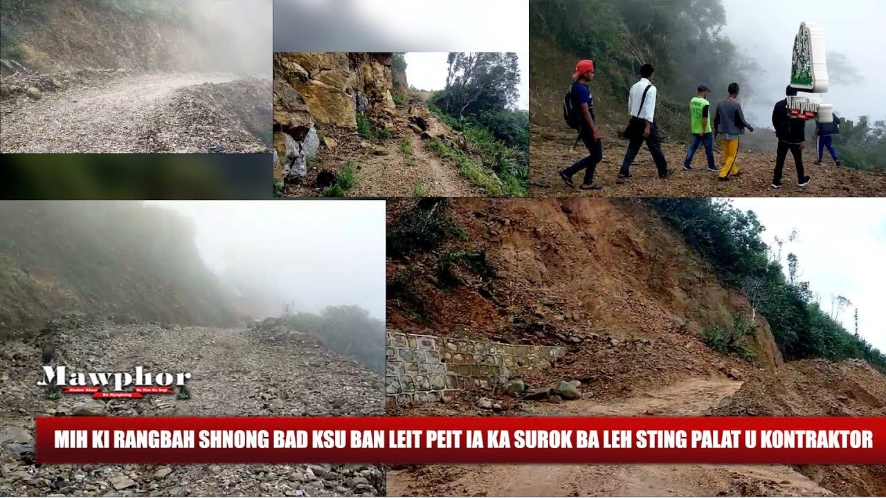 MIH KI RANGBAH SHNONG BAD KSU BAN LEIT PEIT IA KA SUROK BA LEH STING ...